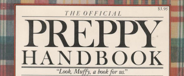 THE PREPPY HANDBOOK, THE CIA, & GEORGE BUSH – Fighting Monarch